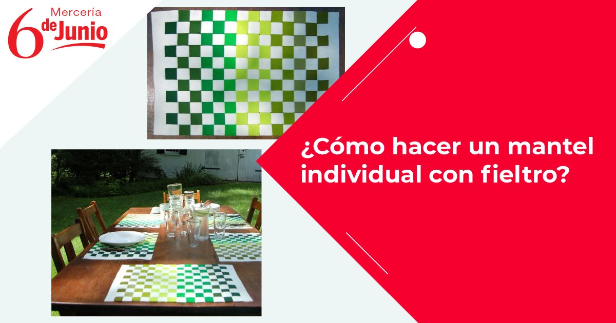 ¿Cómo hacer un mantel individual con fieltro? - Mercería 6 de Junio